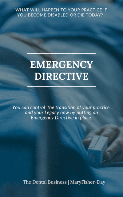 Emergency Directive - The Dental Business